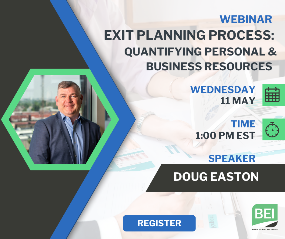 Exit Planning Process: Quantifying Business & Personal Resources